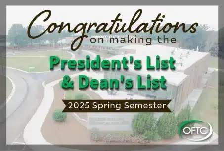 OFTC Announces Spring 2025 President’s & Dean’s List